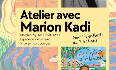 Temps forts avec l'autrice et illustratrice Marion Kadi | Partir en Livre